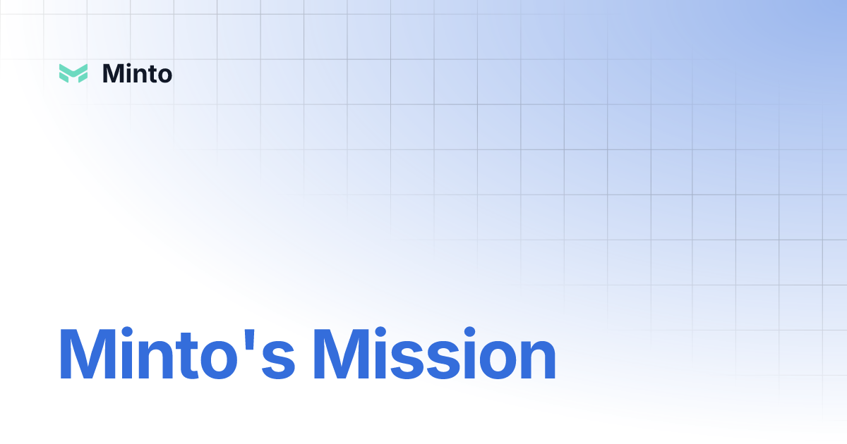 Minto's Mission | Minto