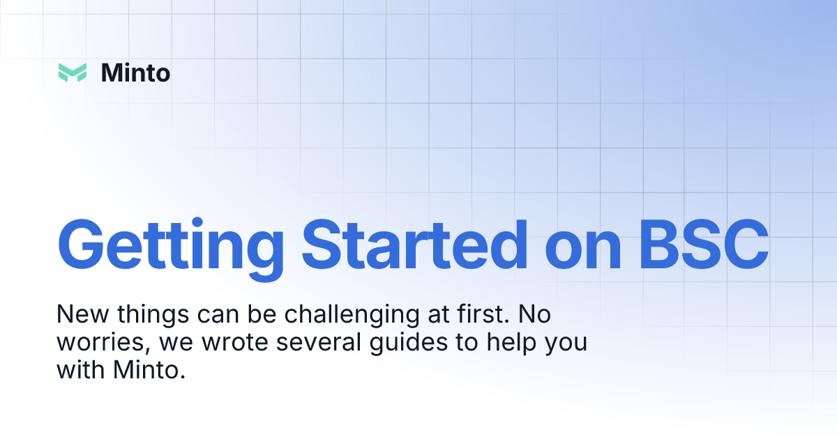 Getting Started on BSC | Minto